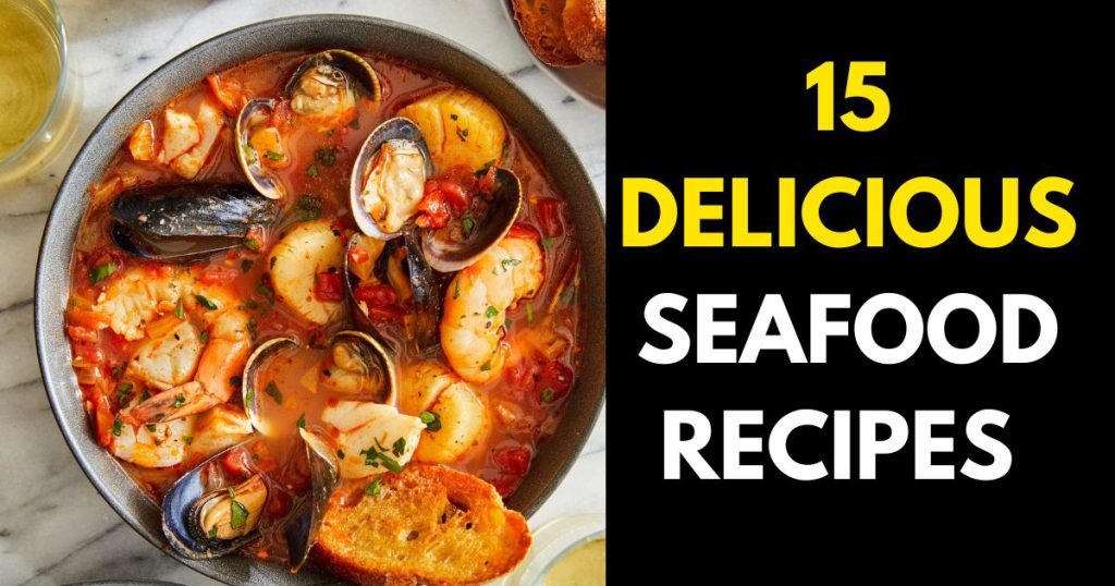 15 Delicious Easy Seafood Recipes To Satisfy Your Taste Buds - StylePersuit