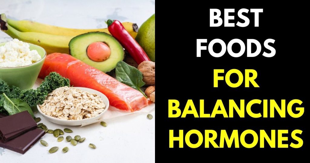 11 Best Foods to Balance Hormones - StylePersuit
