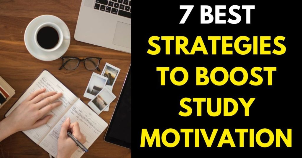 7 Best Strategies to Boost Your Study Motivation - StylePersuit