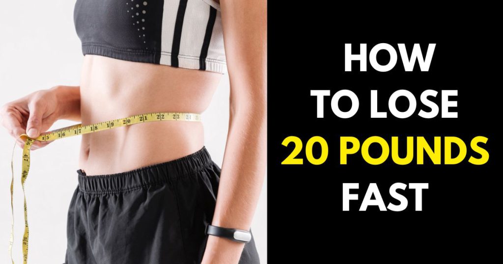 The Fastest Way to Lose 20 Pounds - StylePersuit