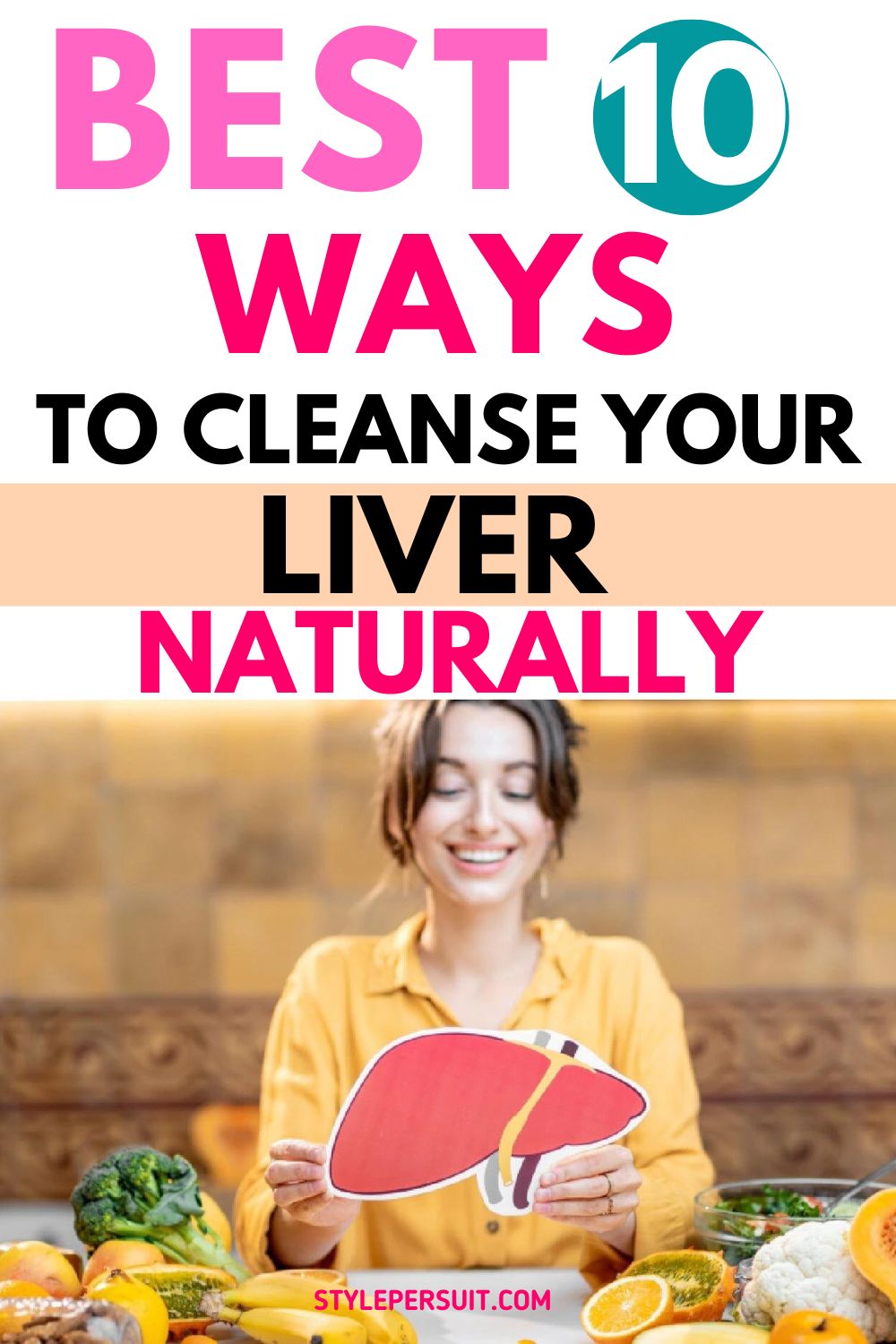 How to Cleanse Your Liver The Best Way - StylePersuit