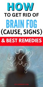 How to Get Rid of Brain Fog: Cause, Symptoms & Brain fog remedies ...