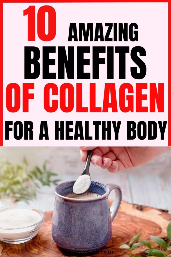 10 Amazing Benefits of Collagen For A Healthy Body - StylePersuit