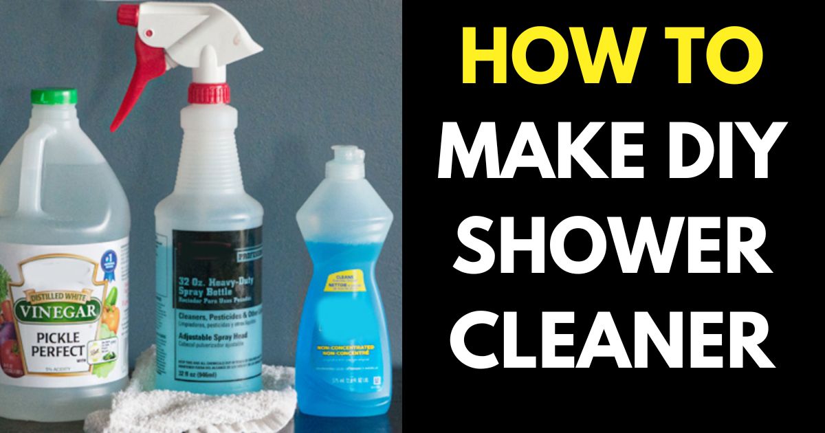 How to Make The Powerful DIY Shower Cleaner - StylePersuit