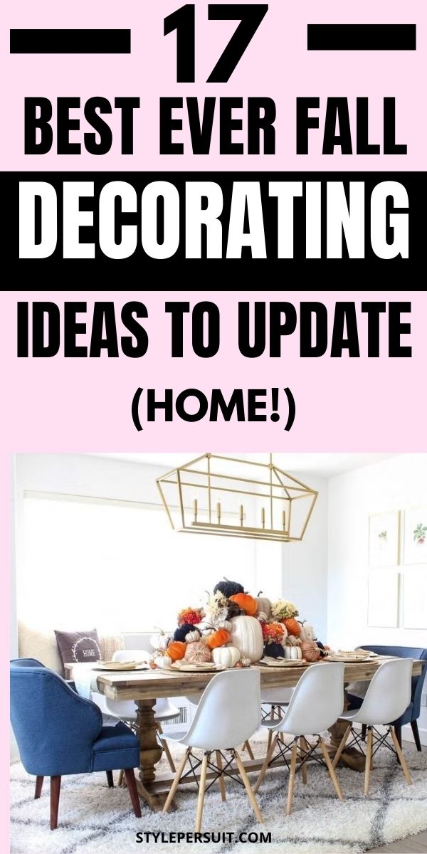 27 Easy Fall Decorating Ideas to Effortlessly Update Your Home ...