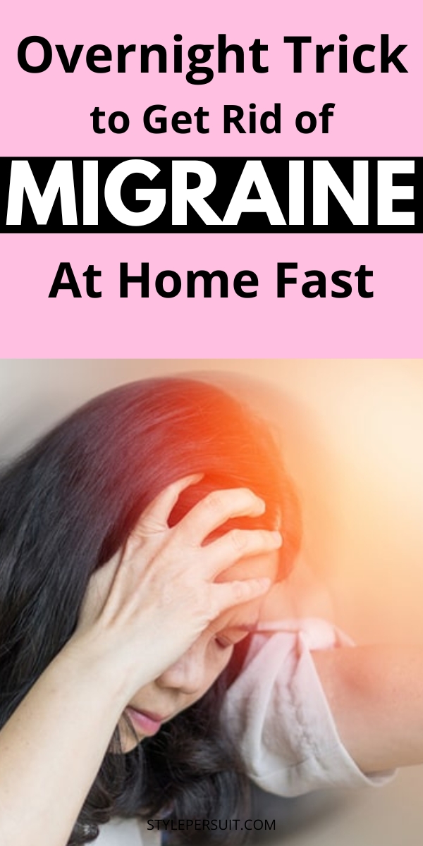 How to Get Rid of a Migraine: 9 Natural Migraine Relief Remedies That ...