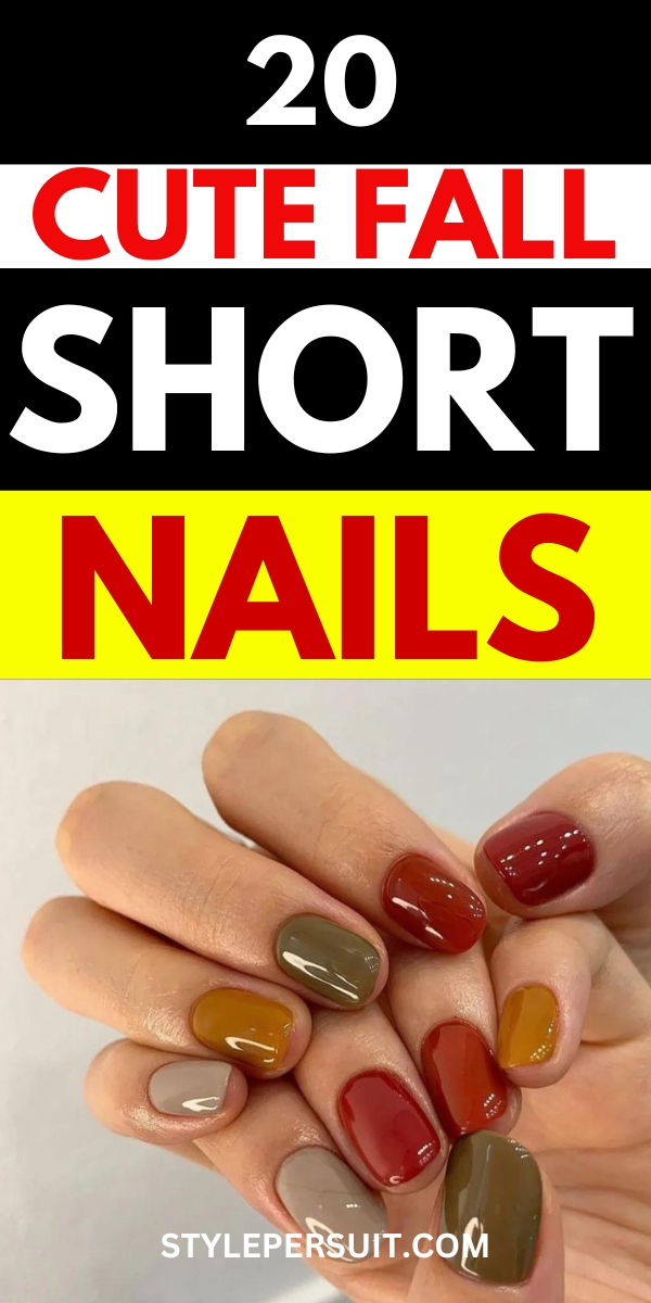 20 Short Fall Nail Designs Trending in Autumn - StylePersuit