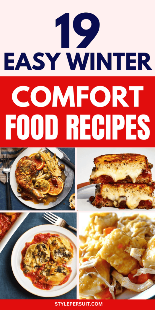 19 Easy Winter Comfort Food Recipes to Put on Repeat - StylePersuit