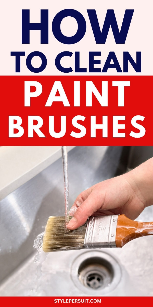 How to Clean Paint Brushes - StylePersuit