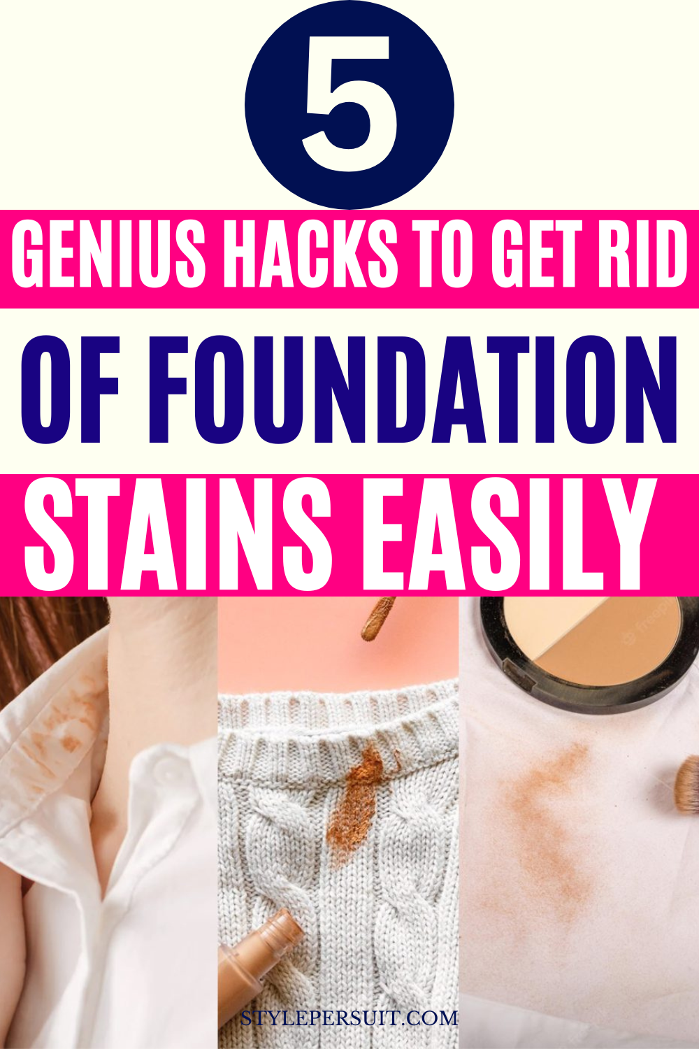 How to Get Rid of Foundation Stains in 3 Simple Steps - StylePersuit