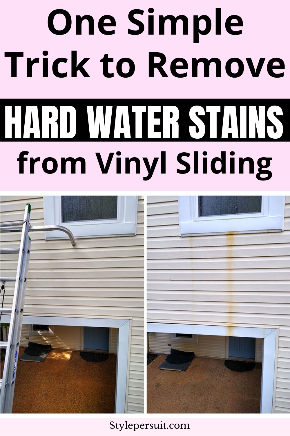 How to Remove Hard Water Stains from Your Vinyl Siding - StylePersuit