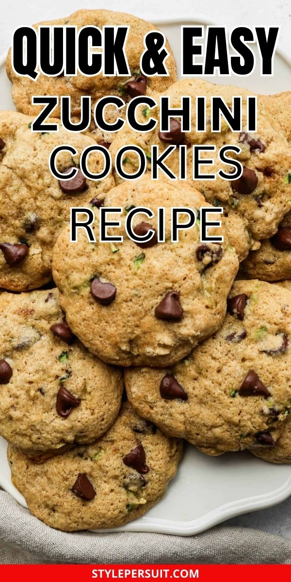Zucchini Cookies: Soft, Sweet, and a Little Bit Sneaky - StylePersuit