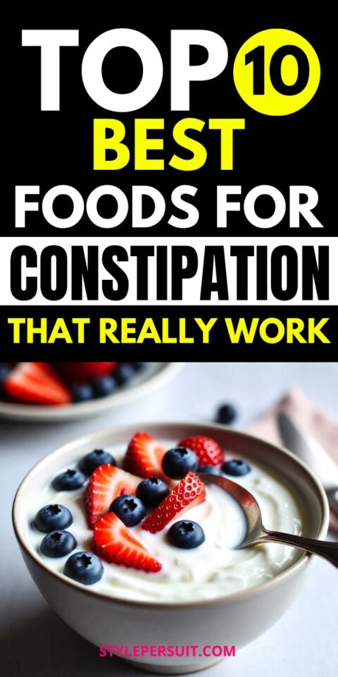 15 Best Foods for Constipation (That Actually Help You Go) - StylePersuit