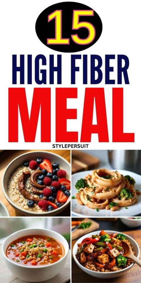 15 High-Fiber Meals That Actually Keep You Full (And Happy) - StylePersuit